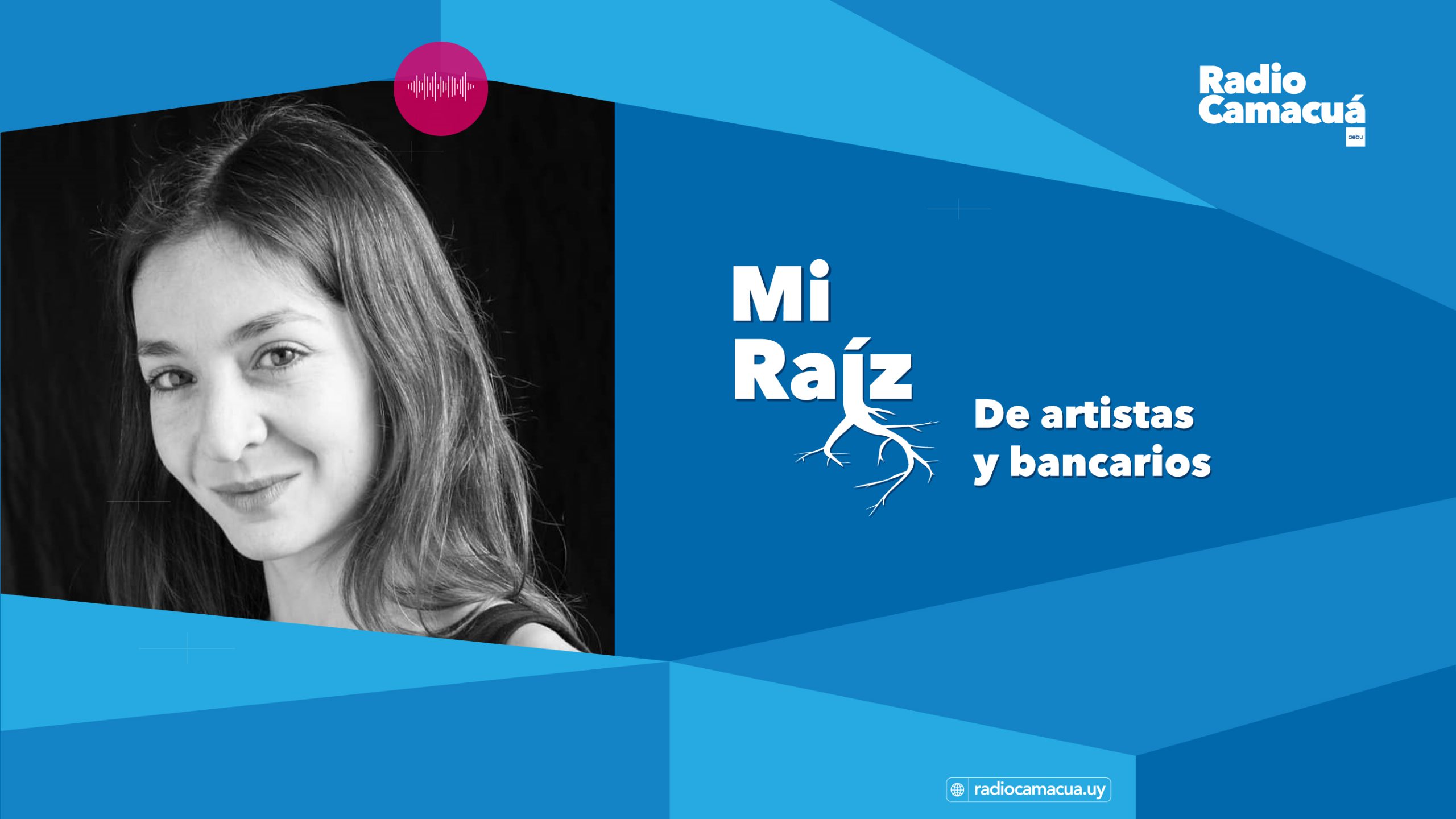 Mi Raíz – Valeria de Souza | Radio Camacuá